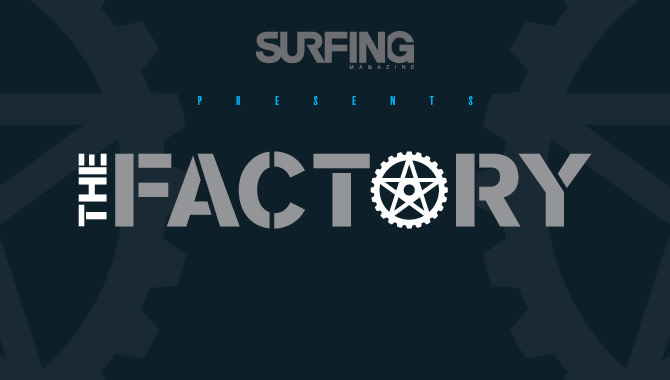 Meet The SURFING Factory