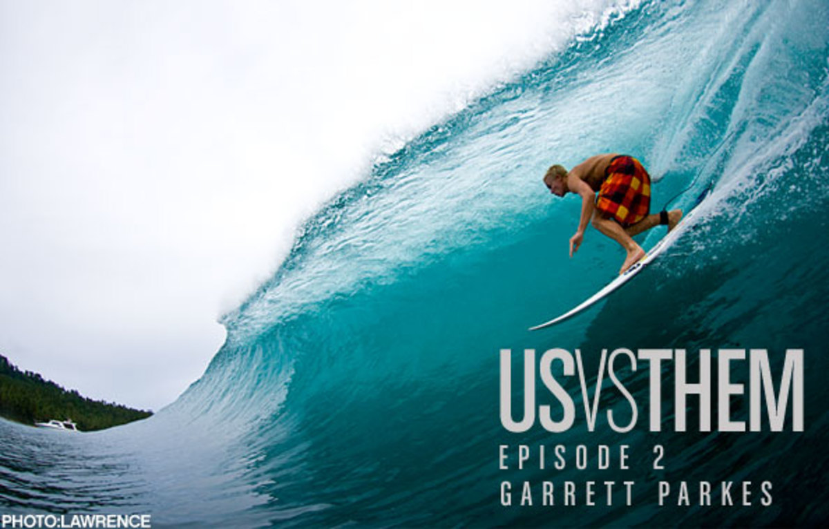 US Vs. Them | Episode 2: Garrett Parkes - Surfer