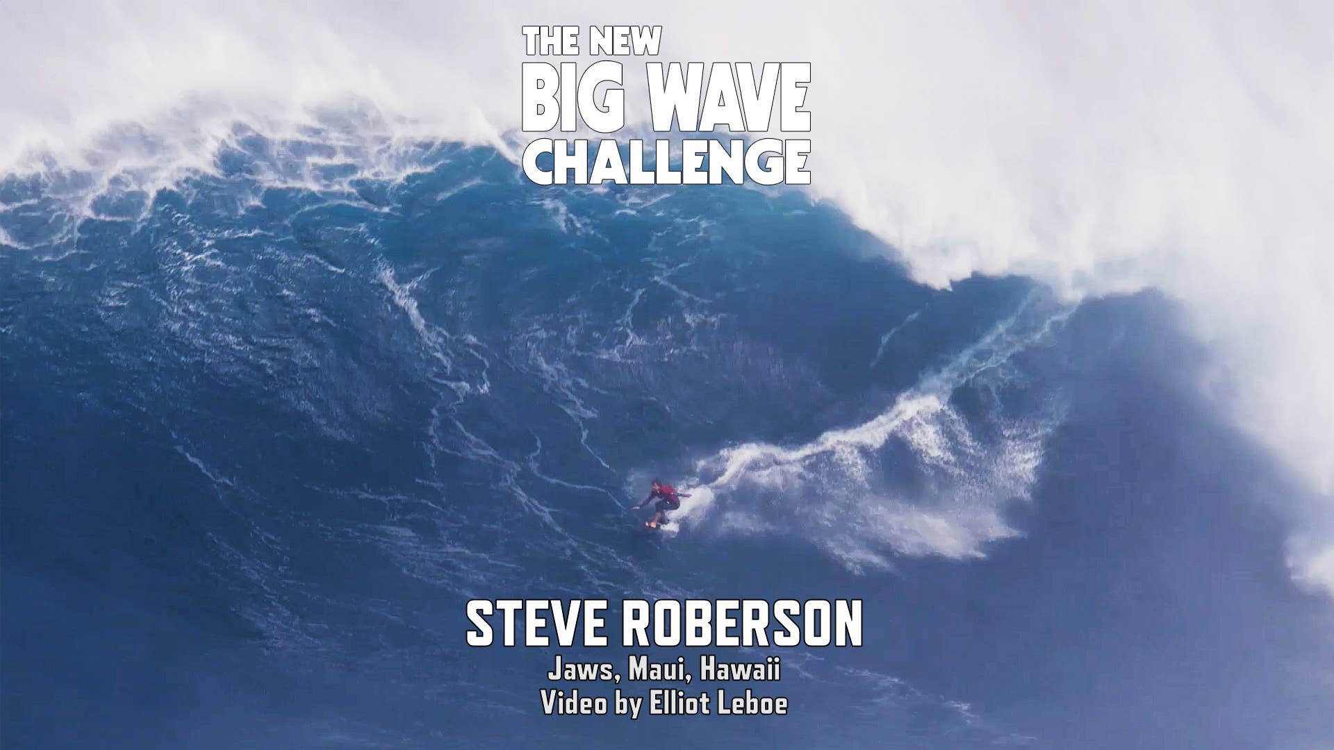 "Baby" Steve Roberson Goes Huge in Adult-Sized Jaws - Surfer