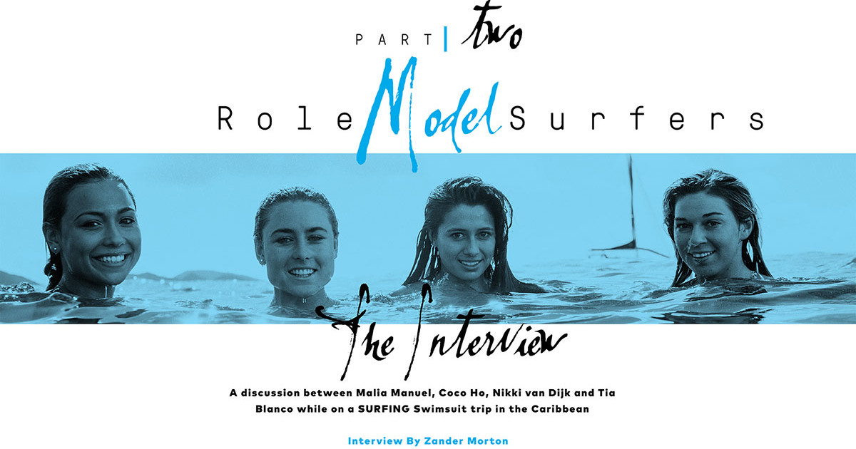 Role Model Surfers, Part 2 - Surfer